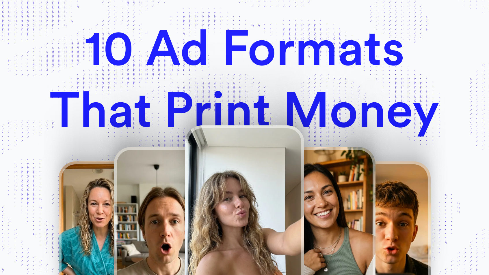 10 Ad Formats That Generate Revenue (1,000+ Ads Analyzed) | Reloop